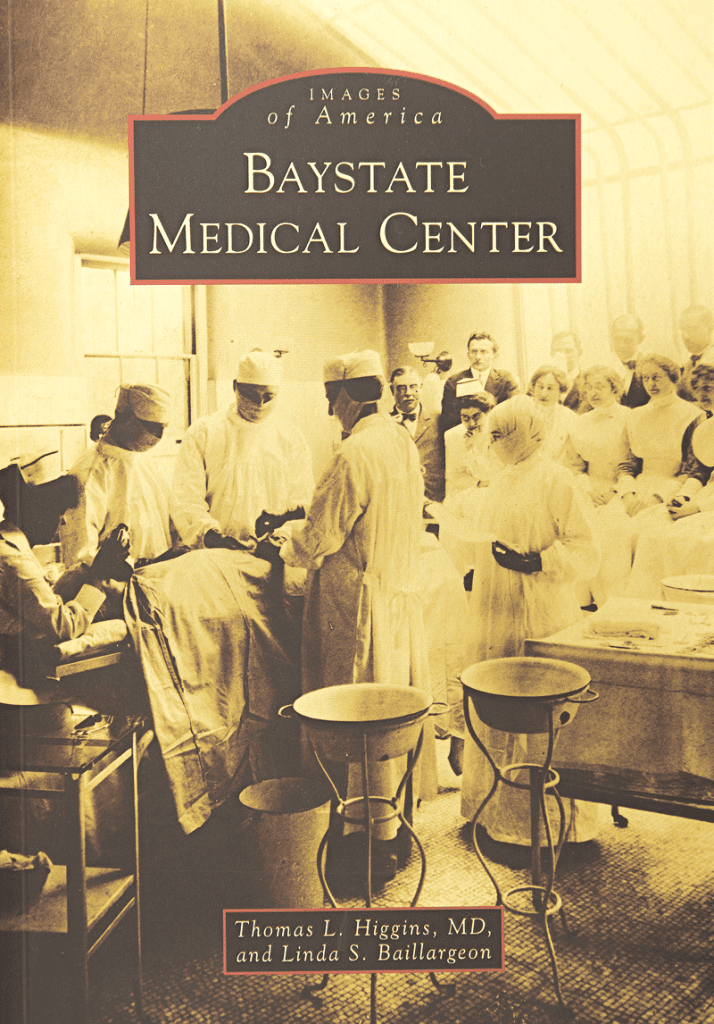 New Book Highlights History of Baystate Medical Center - Health Care News